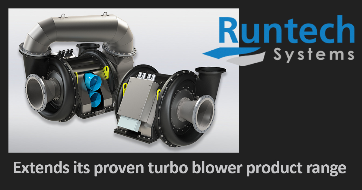 Runtech Systems extends its proven turbo blower product range