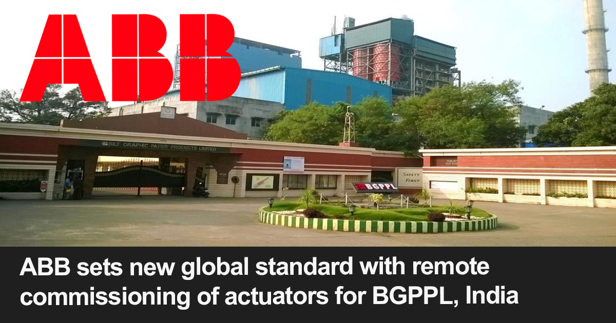 ABB sets new global standard with remote commissioning of actuators for ...