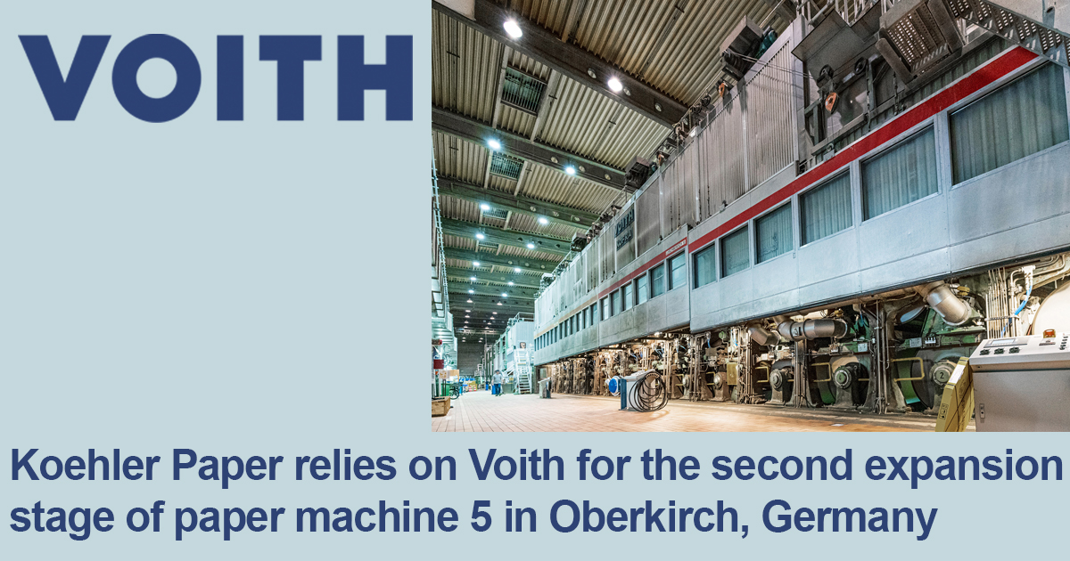 Koehler Paper relies on Voith for the second expansion stage of paper ...