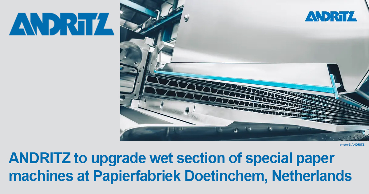 ANDRITZ to upgrade wet section of special paper machines at ...