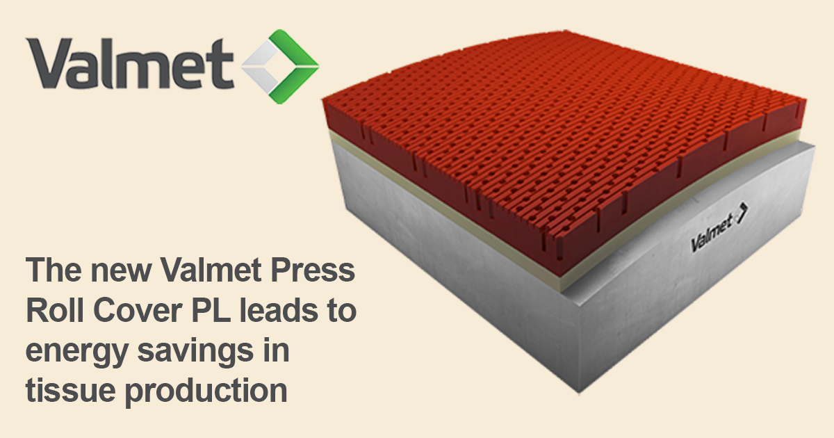 The new Valmet Press Roll Cover PL leads to energy savings in tissue ...