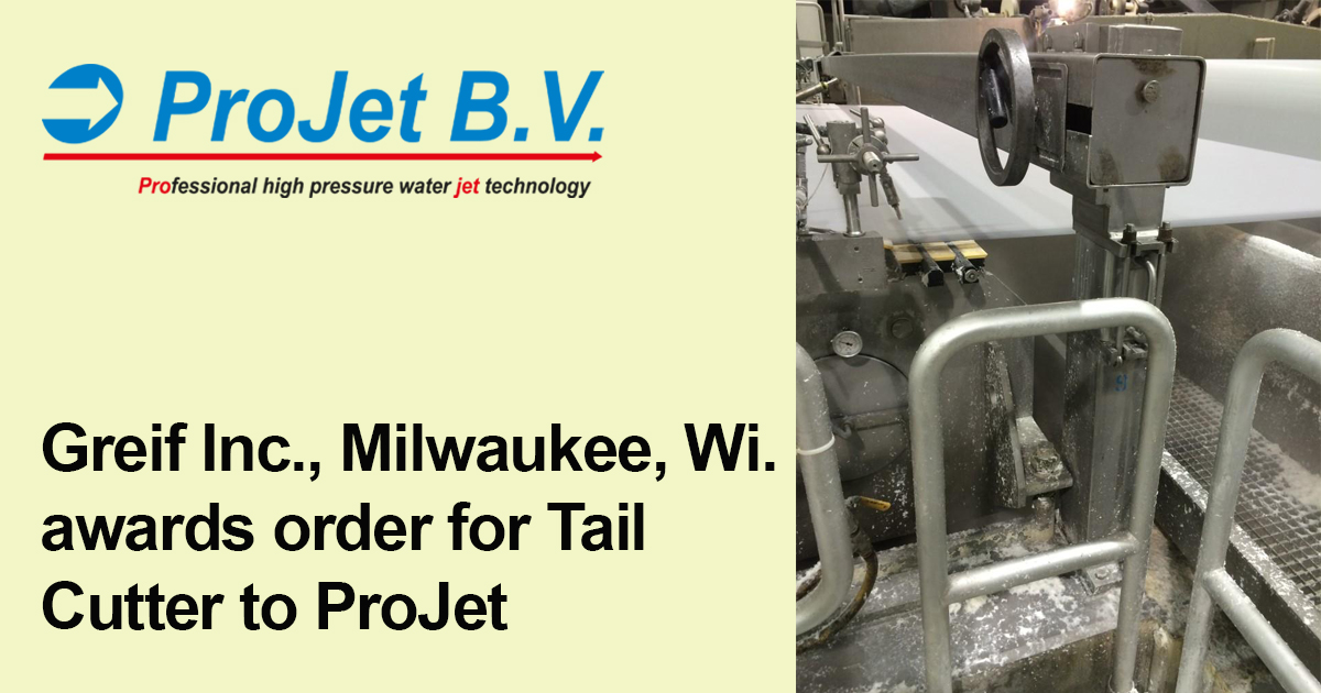 Greif Inc., Milwaukee, Wi. awards order for Tail Cutter to ProJet