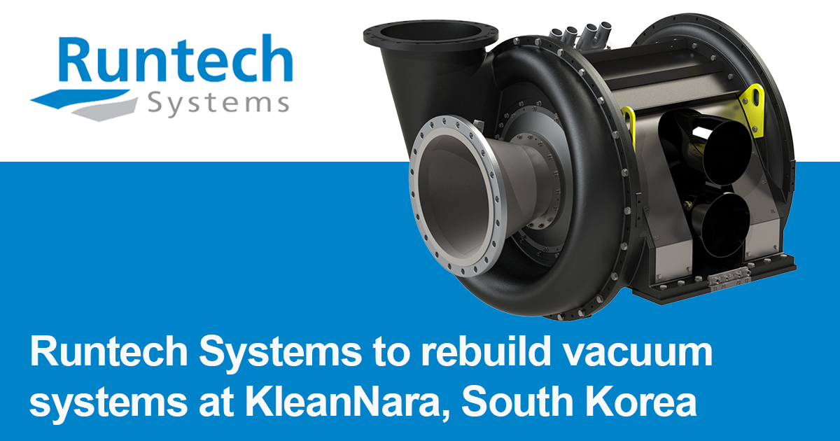 Runtech Systems to rebuild vacuum systems at KleanNara, South Korea