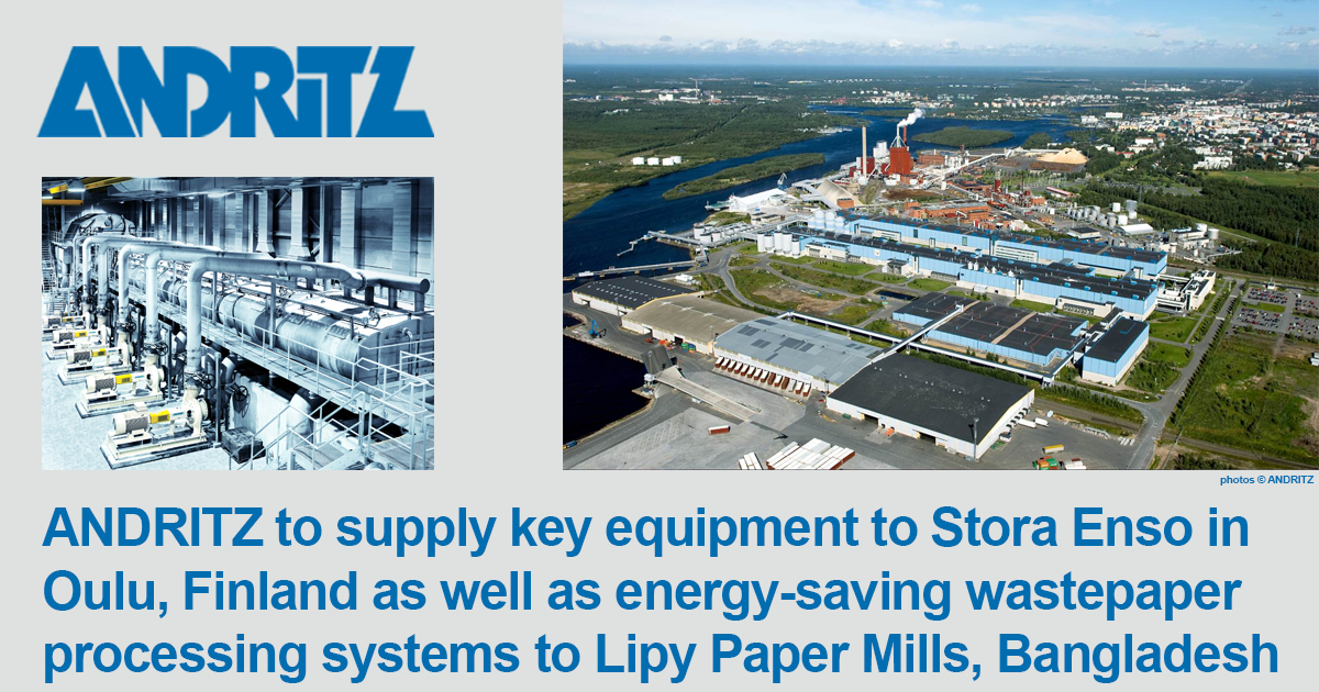 ANDRITZ to supply key equipment to Stora Enso and Lipy Paper Mills ...