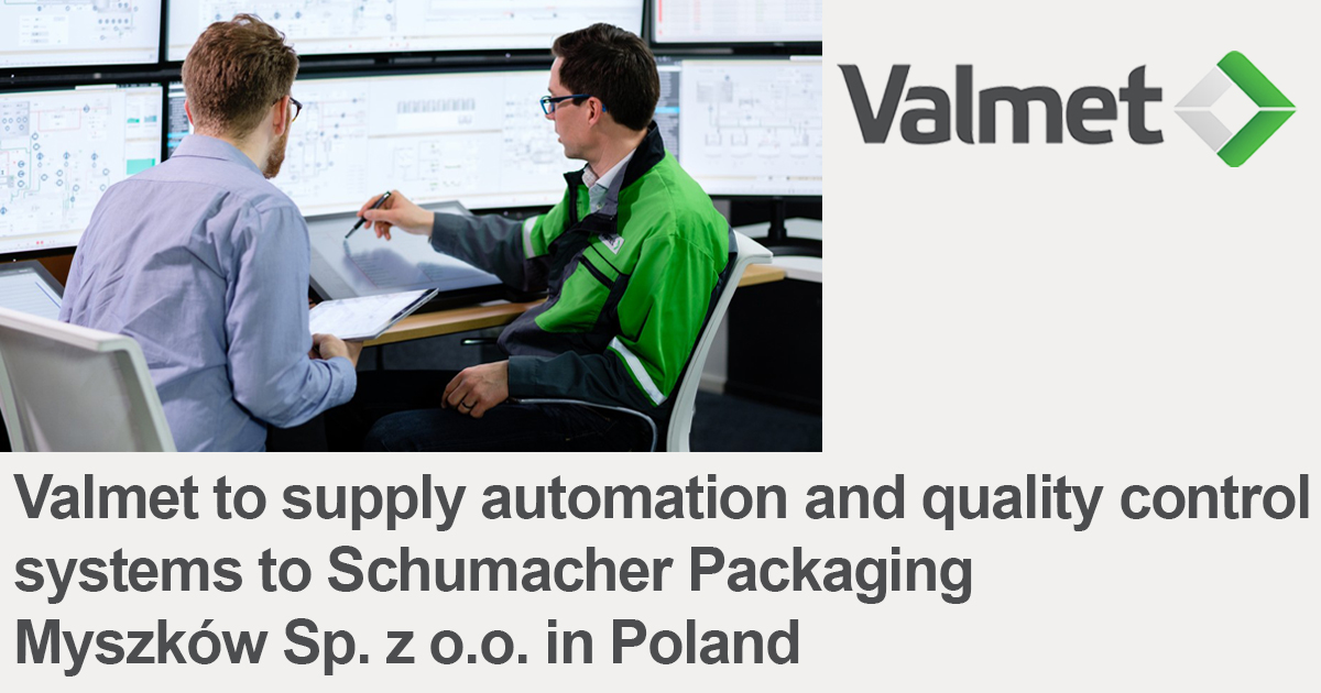 Valmet to supply automation and quality control systems to Schumacher ...
