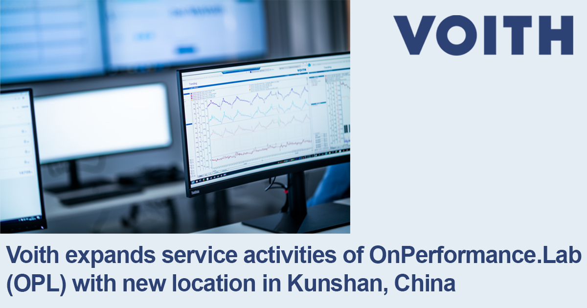 Voith expands service activities of OnPerformance.Lab (OPL) with new location in Kunshan, China