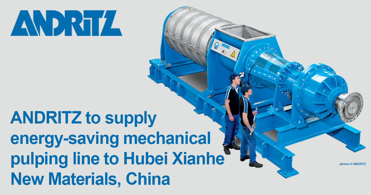 ANDRITZ to supply energy-saving mechanical pulping line to Hubei Xianhe New Materials