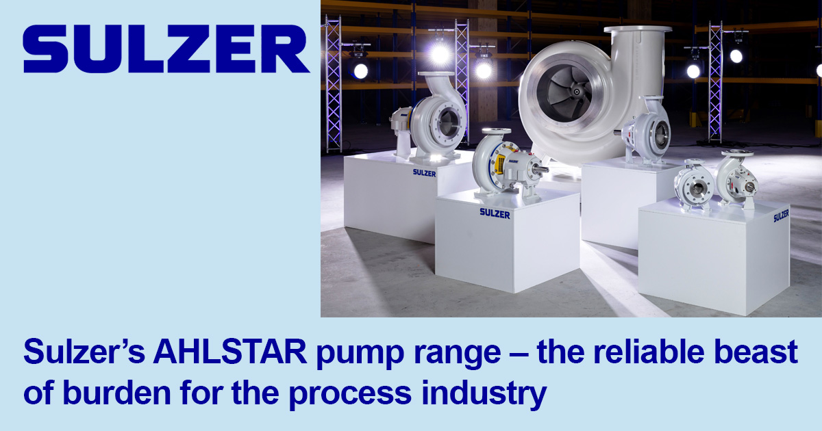 Sulzer’s AHLSTAR pump range – the reliable beast of burden for the process industry