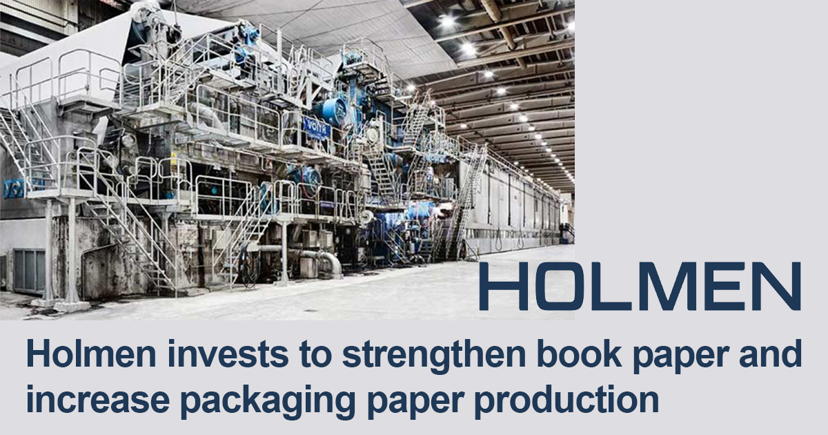 Holmen invests to strengthen book paper and increase packaging paper ...