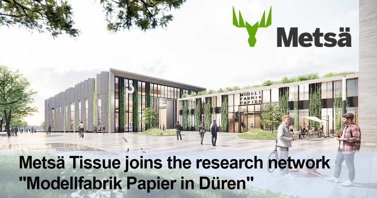 Metsä Tissue joins the research network “Modellfabrik Papier in Düren”