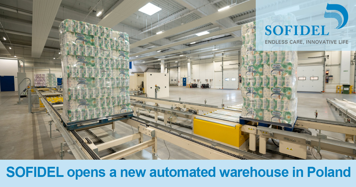 SOFIDEL opens a new automated warehouse in Poland