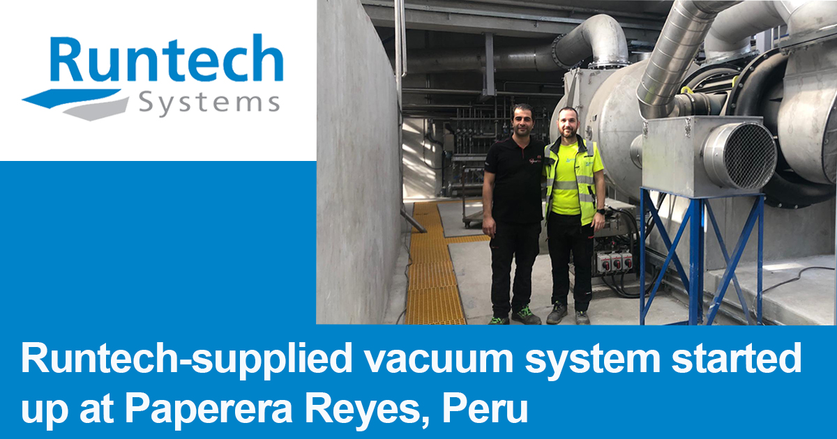 Runtech-supplied vacuum system started up at Paperera Reyes, Peru