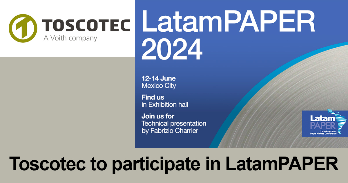 Toscotec to participate in LatamPAPER in Mexico