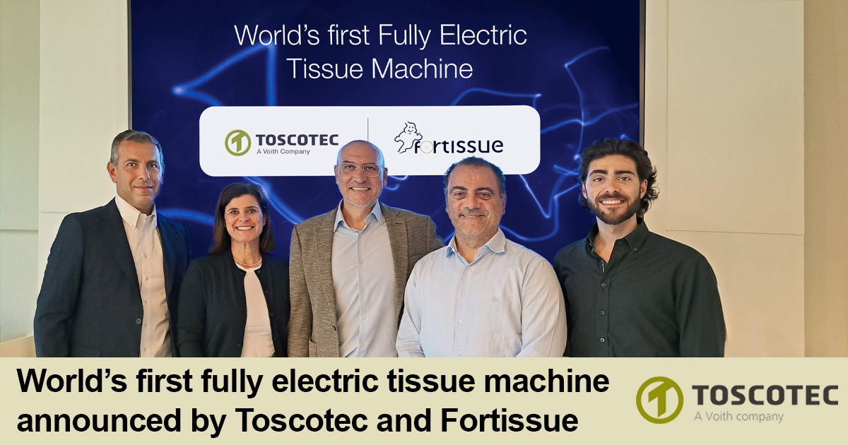 World’s first fully electric tissue machine announced by Toscotec and Fortissue