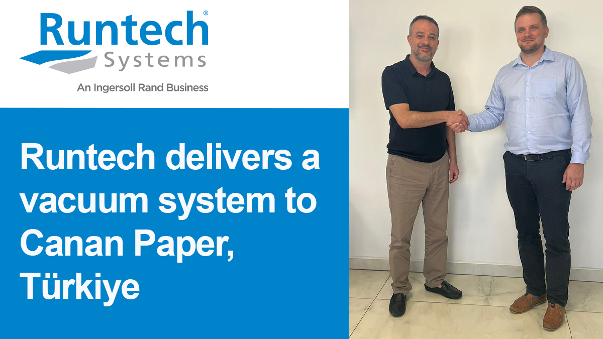 Runtech delivers a vacuum system to Canan Paper, Türkiye