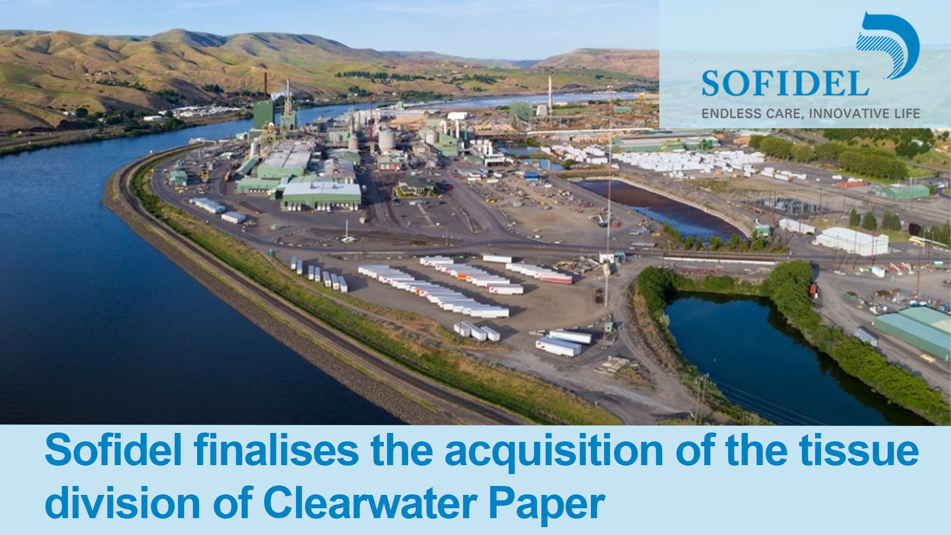 Sofidel finalises the acquisition of the tissue division of Clearwater ...