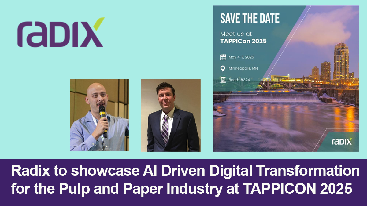 Radix AI-Driven Transformation for Pulp and Paper at TAPPICON 2025