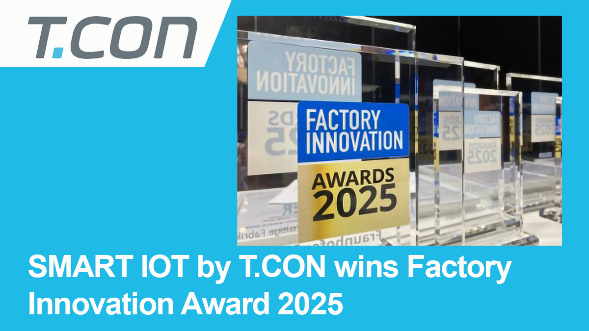 Enhancing Factory Innovation: T.CON’s SMART IOT Recognized