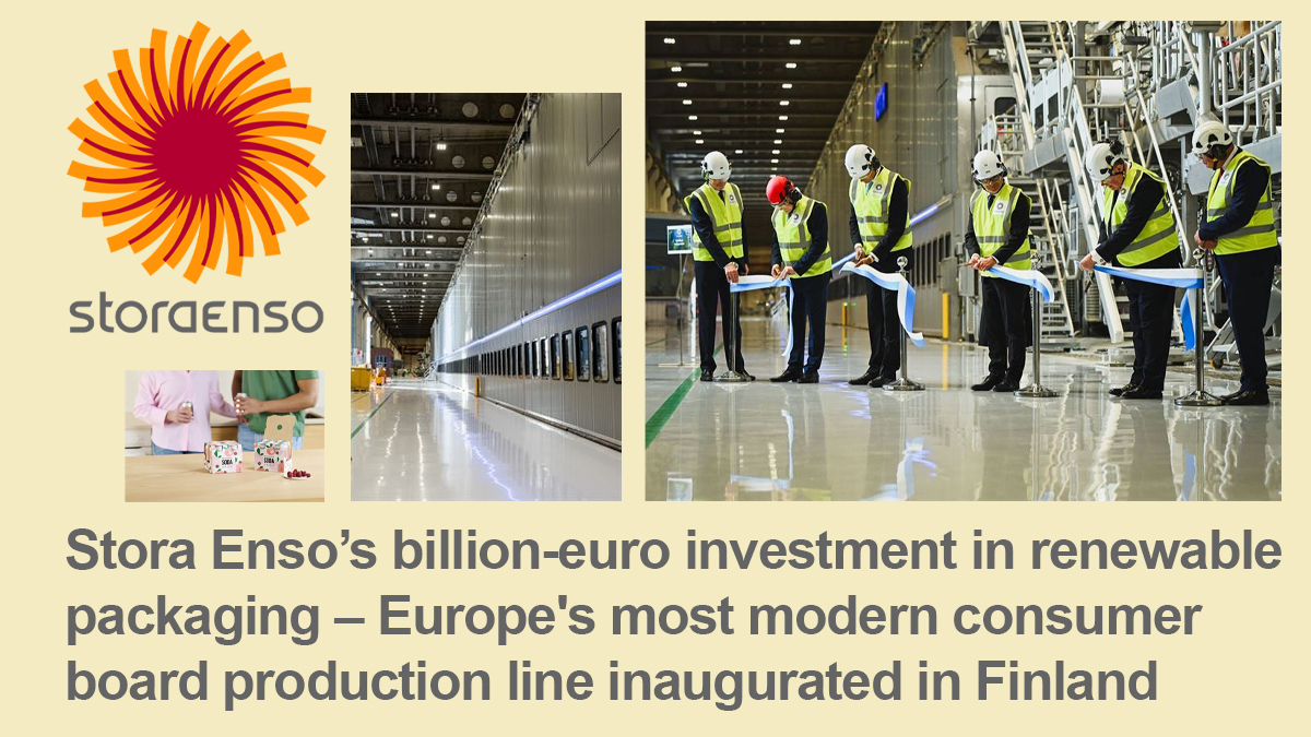 Stora Enso’s billion-euro investment in renewable packaging